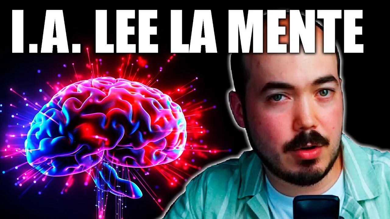 Ya podemos leer la mente usando IA