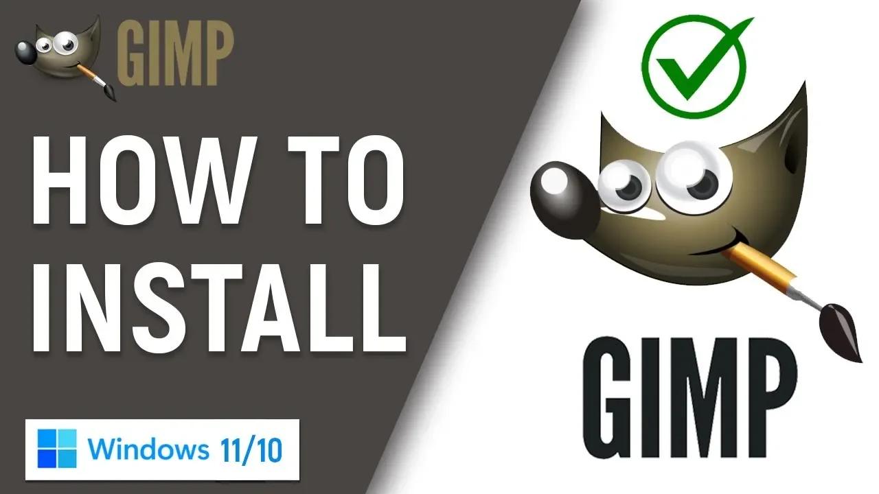 How To Install GIMP On Windows 11/Windows 10 PC | Open Source Photo Editing Program