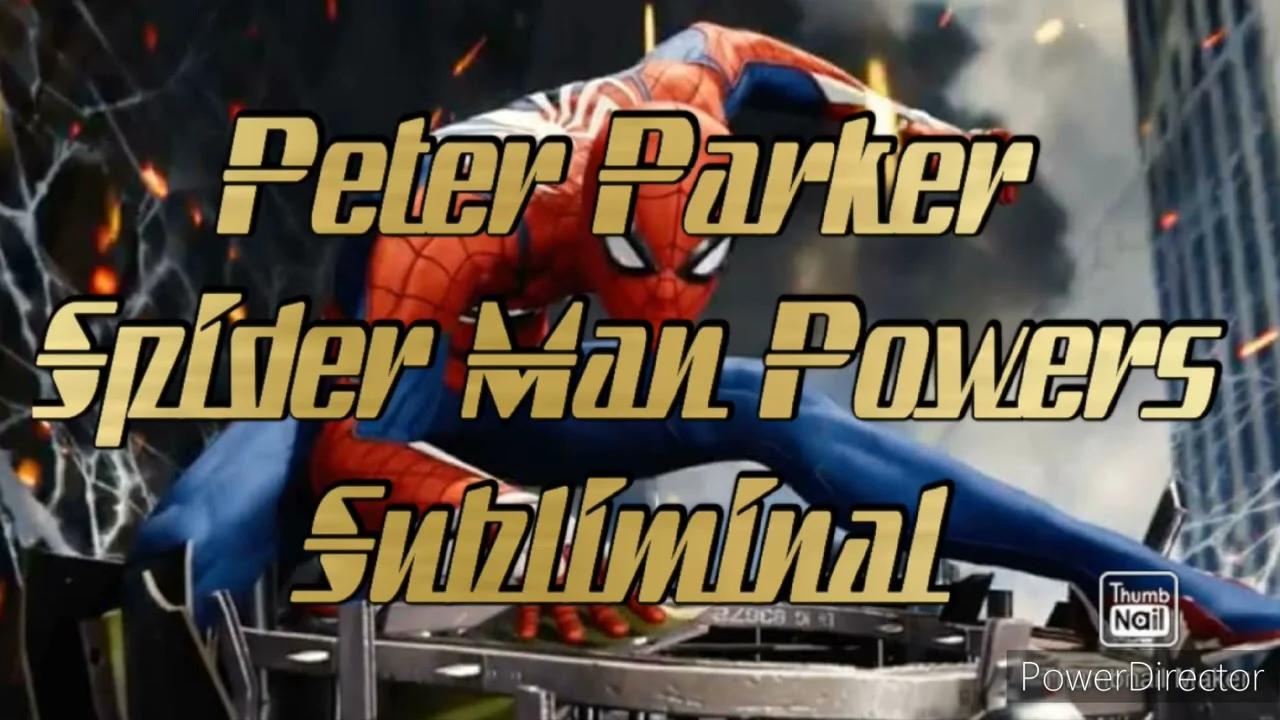 Peter Parker Spider Man Subliminal