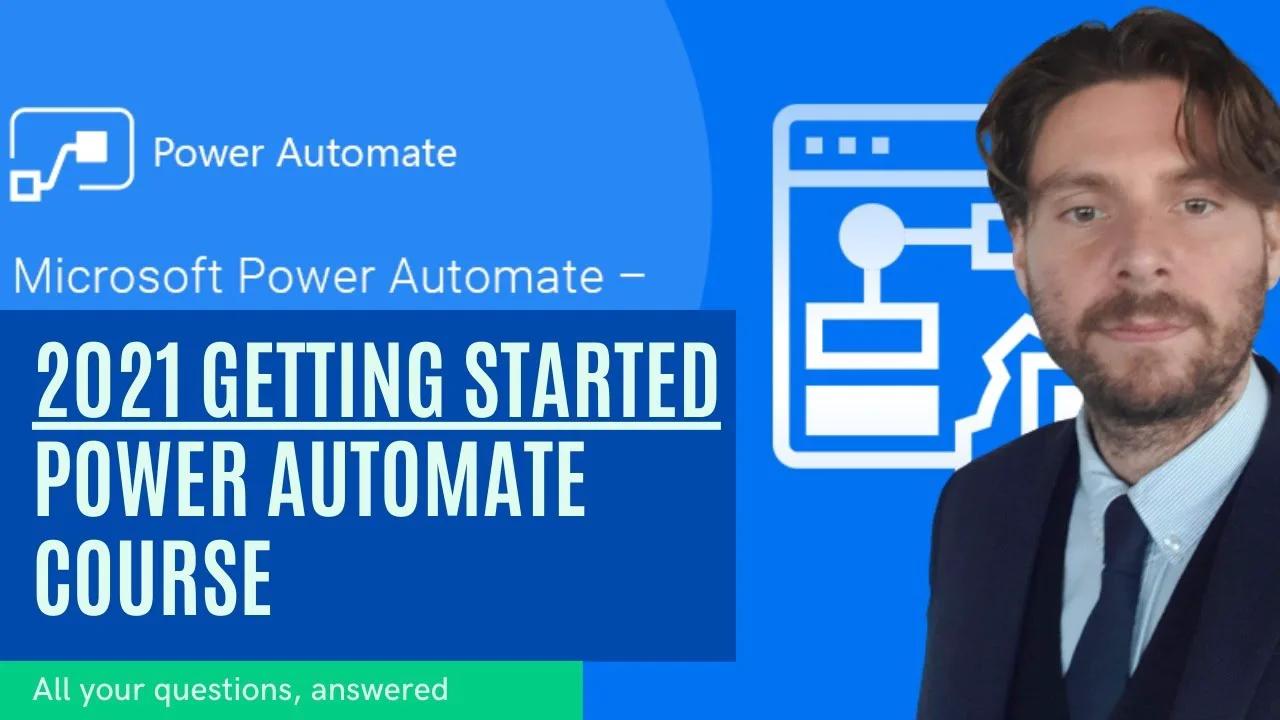 Microsoft Power Automate Tutorial - Beginner Tutorial 2021