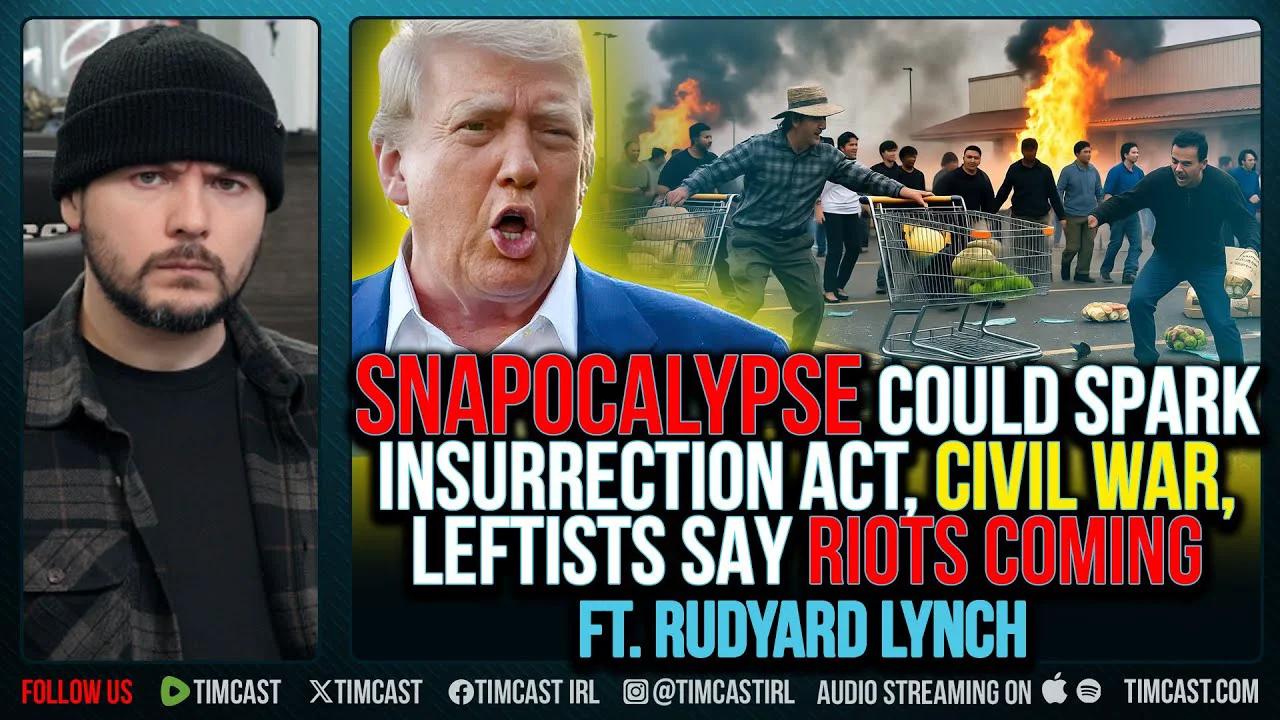 SNAPOCALYPSE Could Spark Insurrection Act, Civil WAR, Leftists Say ...