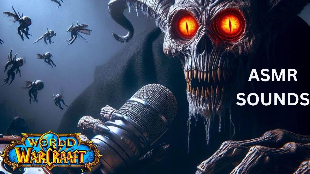 Creepy Warcraft ASMR Sounds (No talking)