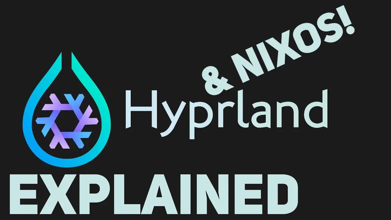 What Is A Desktop Environment, Hyprland, & NixOS? | A Beginners Introduction To My NixOS System