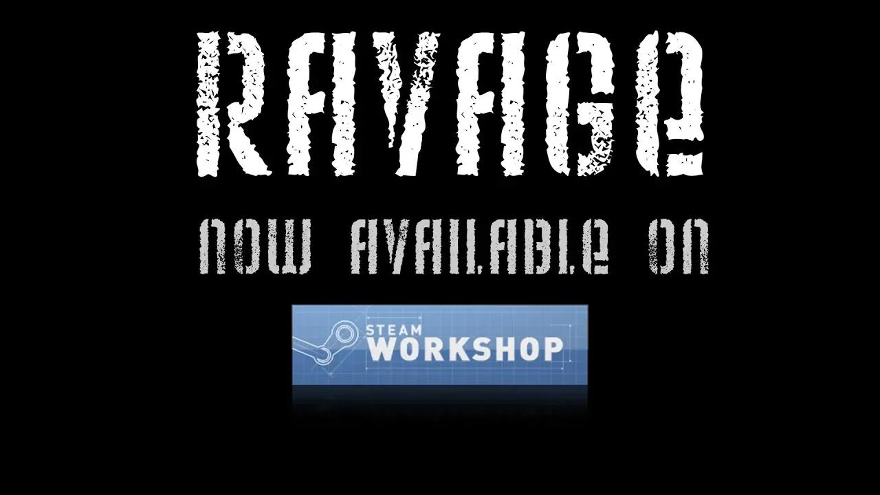 Ravage - now available on Steam Workshop (DayZ - like single player zombie survival)
