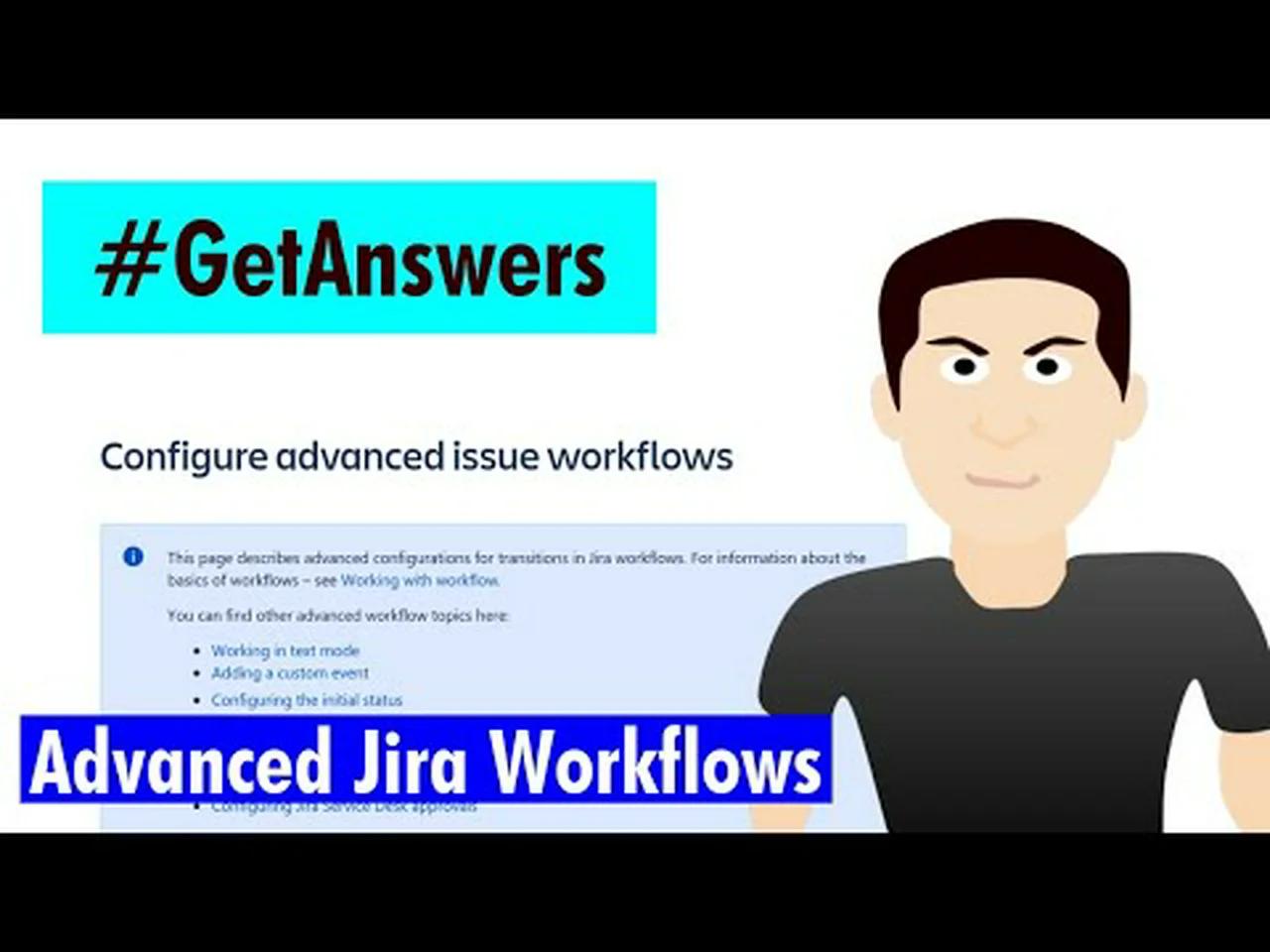 Getanswers Advanced Jira Workflows