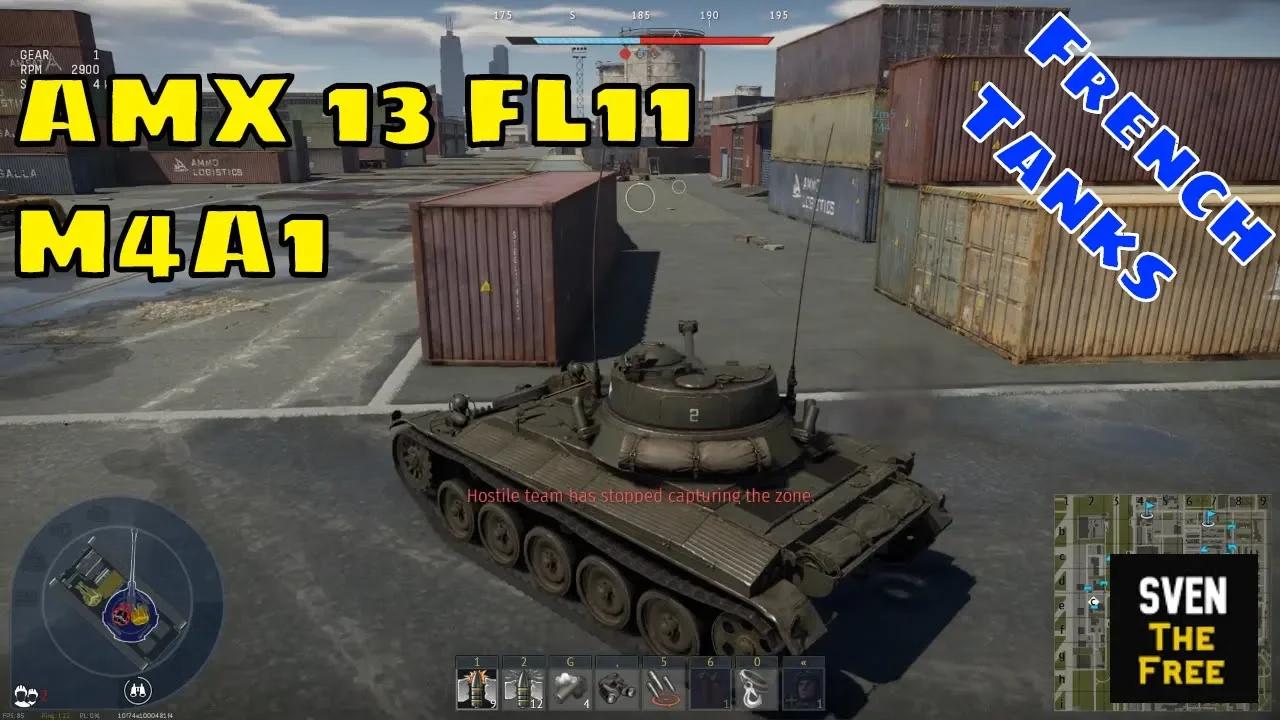 War Thunder AMX 13 FL11 and M4A1 on Cargo Port - French Tanks | 05war