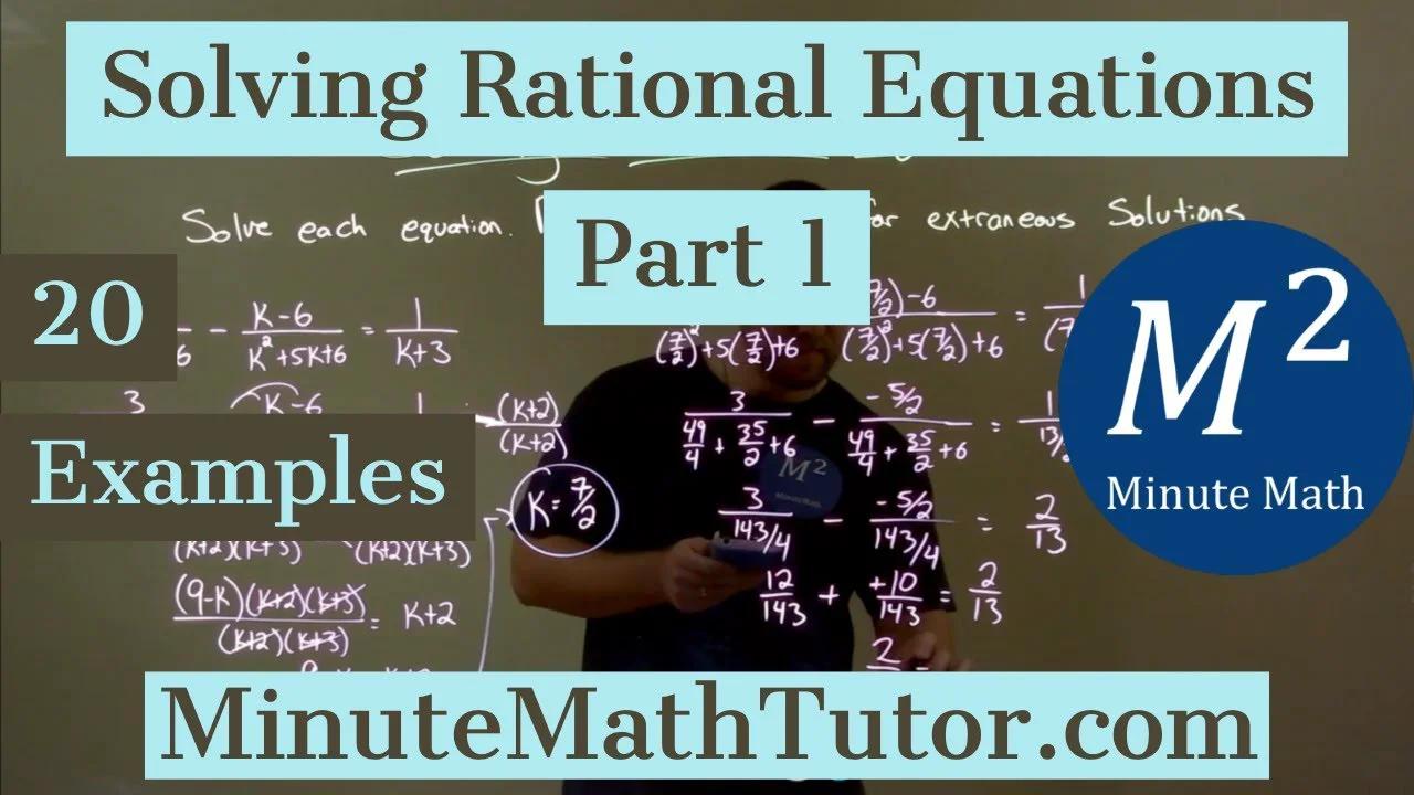 Solving Rational Equations - Part 1 | 20 Examples