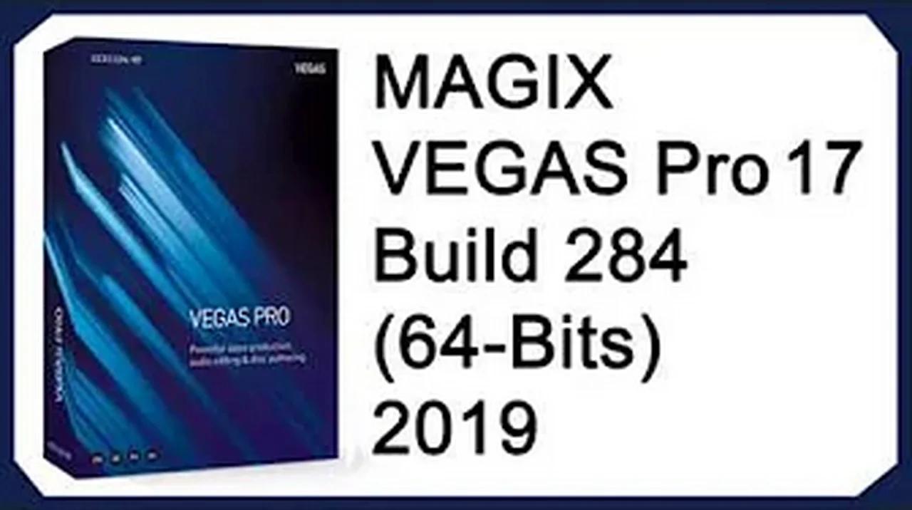 Como Baixar e Instalar MAGIX VEGAS Pro 17.0 Build 284 (64-Bits) Ativado 2019
