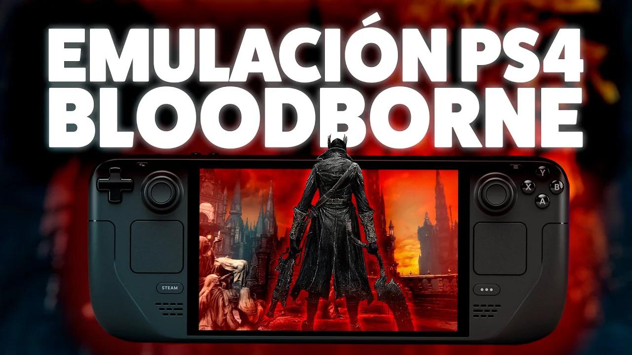 Emulación de PS4 en Steam Deck: Bloodborne | Tutorial ShadPS4