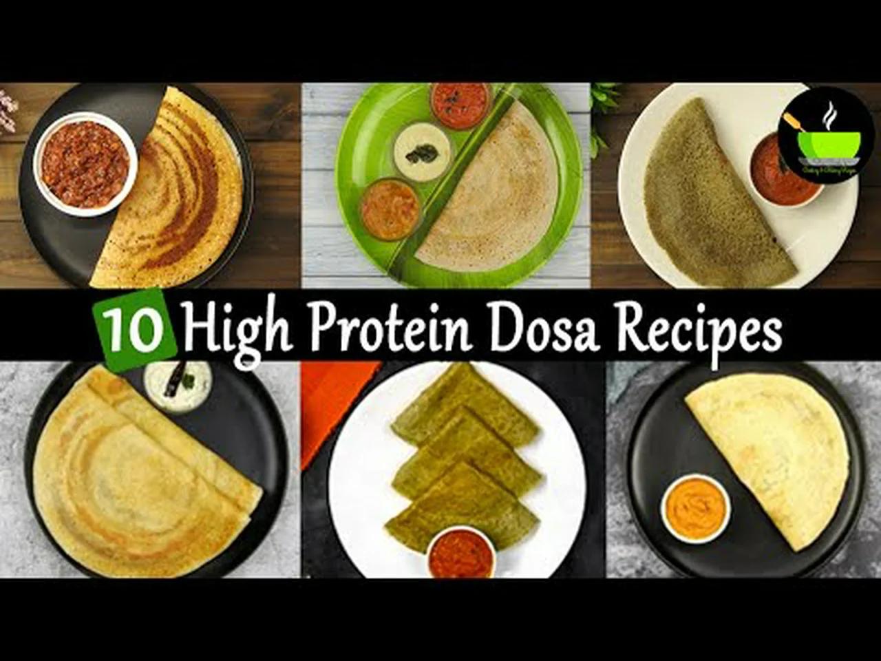10 High Protein Dosa | Healthy Breakfast Recipes | High Protein Dosa ...