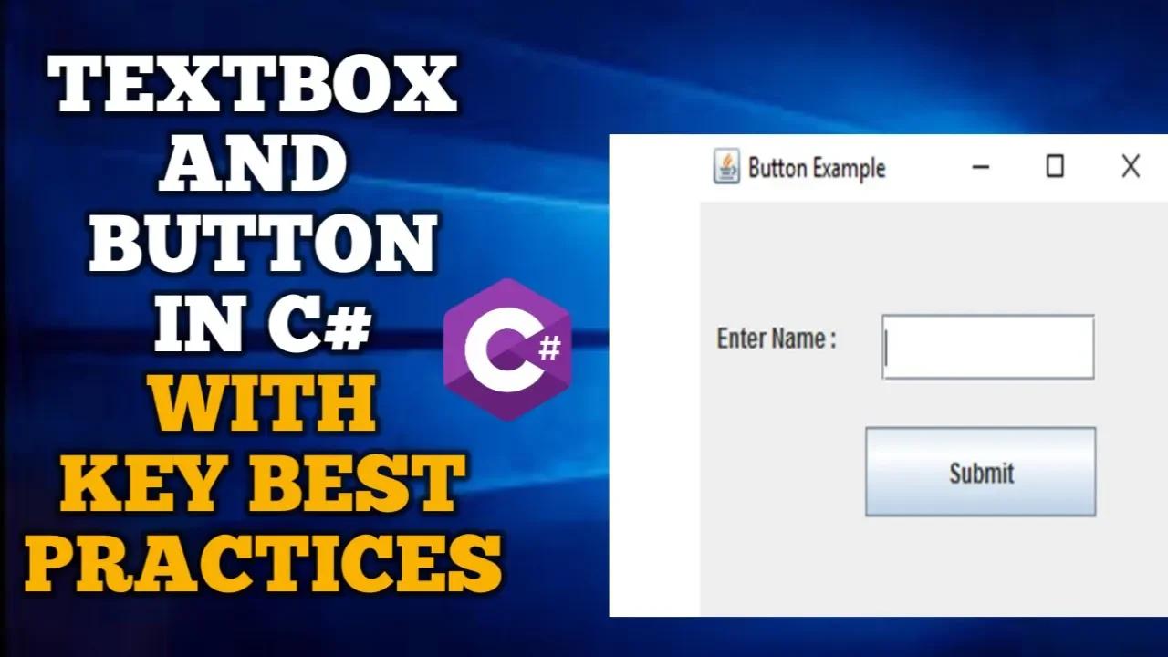 How to use Text Box and Button in C# | Text Box and Button in c# | C# ...