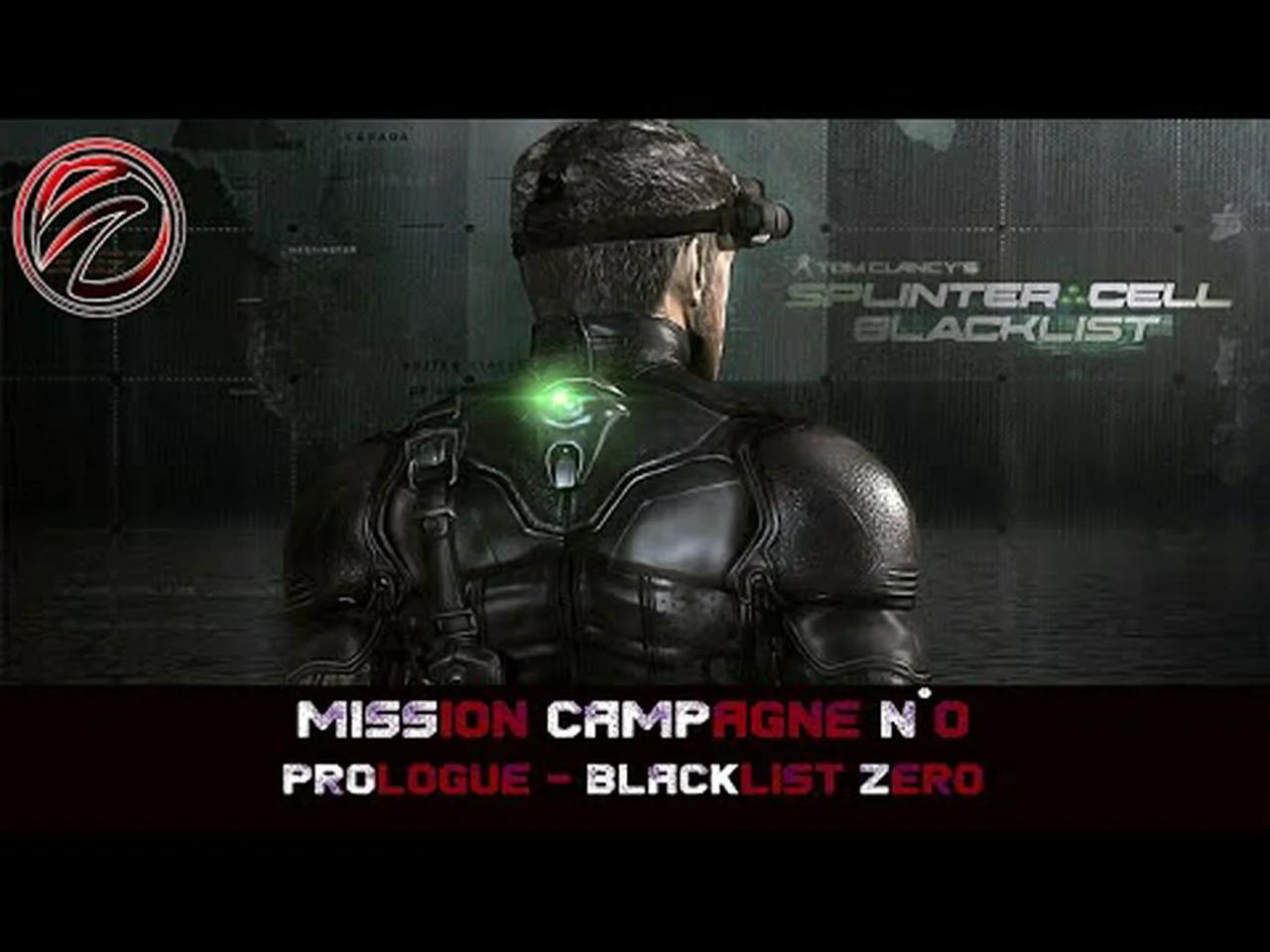 🎮Splinter Cell Blacklist🎮 [Campagne Mission N°0] Prologue - Blacklist Zero