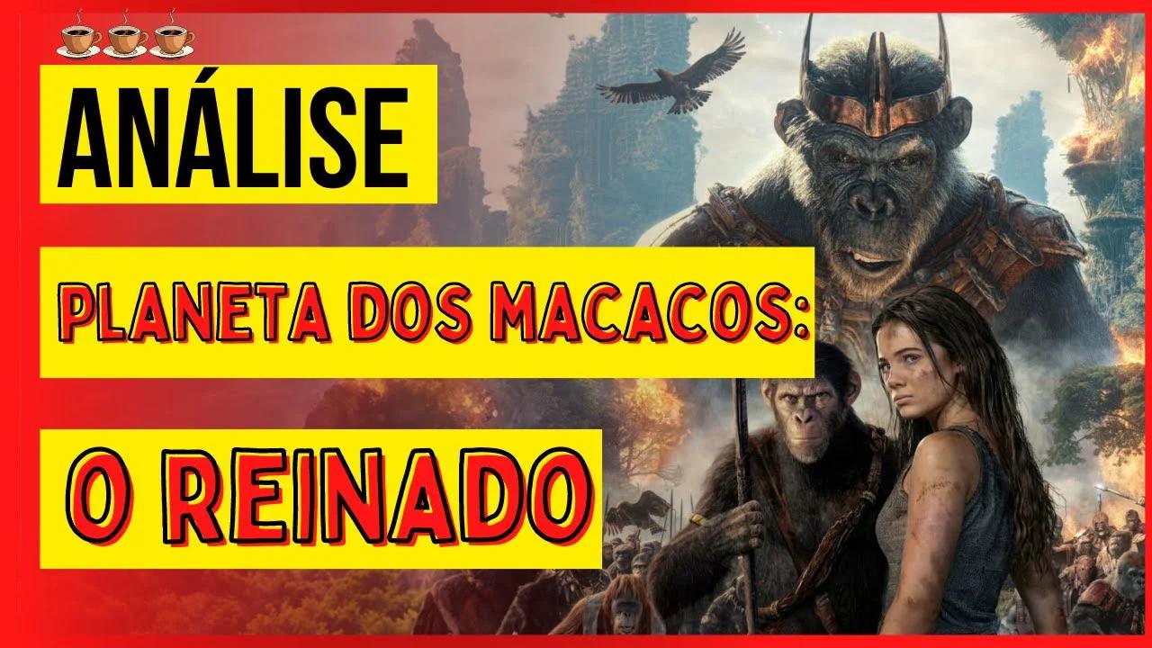 Análise Completa De Planeta Dos Macacos O Reinado Conexão Geek
