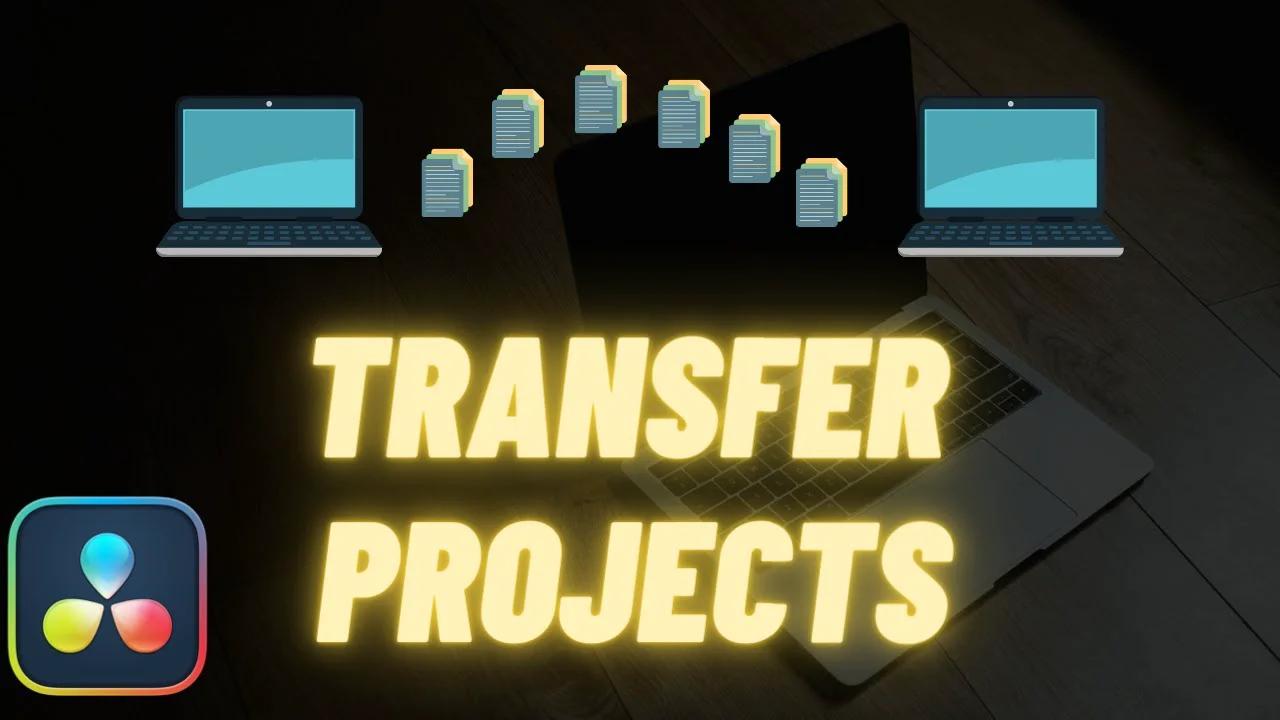 How To Transfer Davinci Resolve Projects To Another Computer