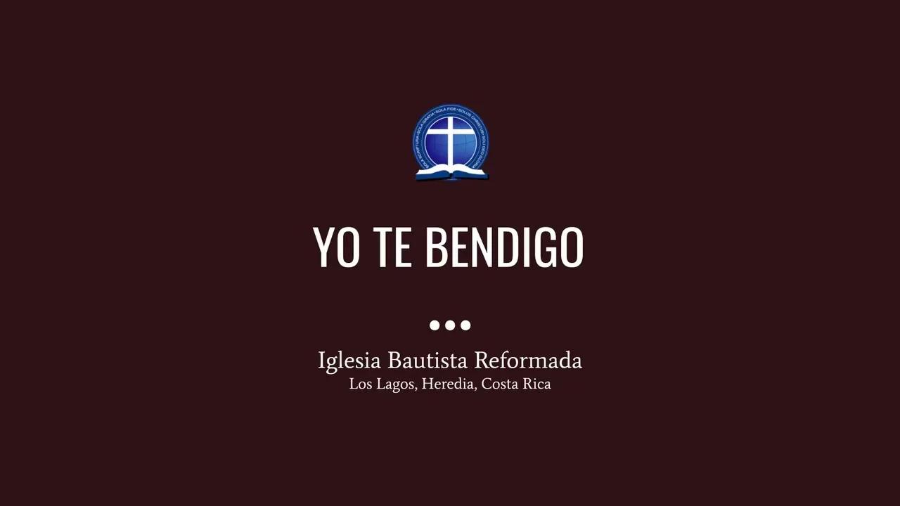 Yo te bendigo