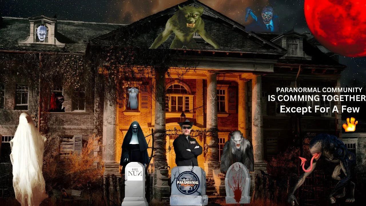 Paranormal Community is Coming Together Except For a Few