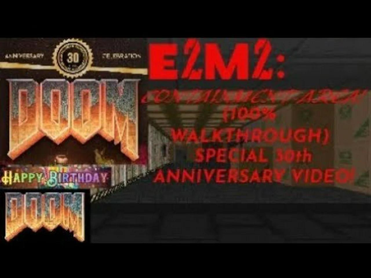 30th Anniversary Doom E2M2: Containment-Area (100%)!