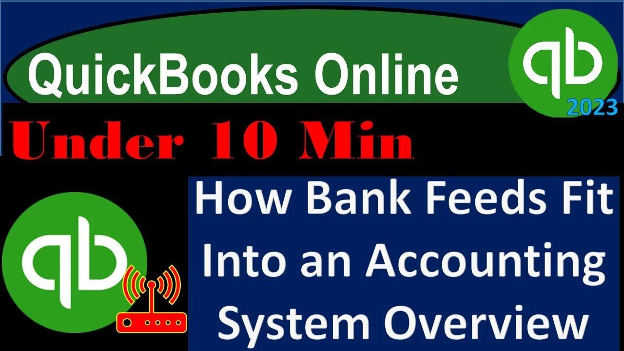 How Bank Feeds Fit Into an Accounting System Overview - QuickBooks ...