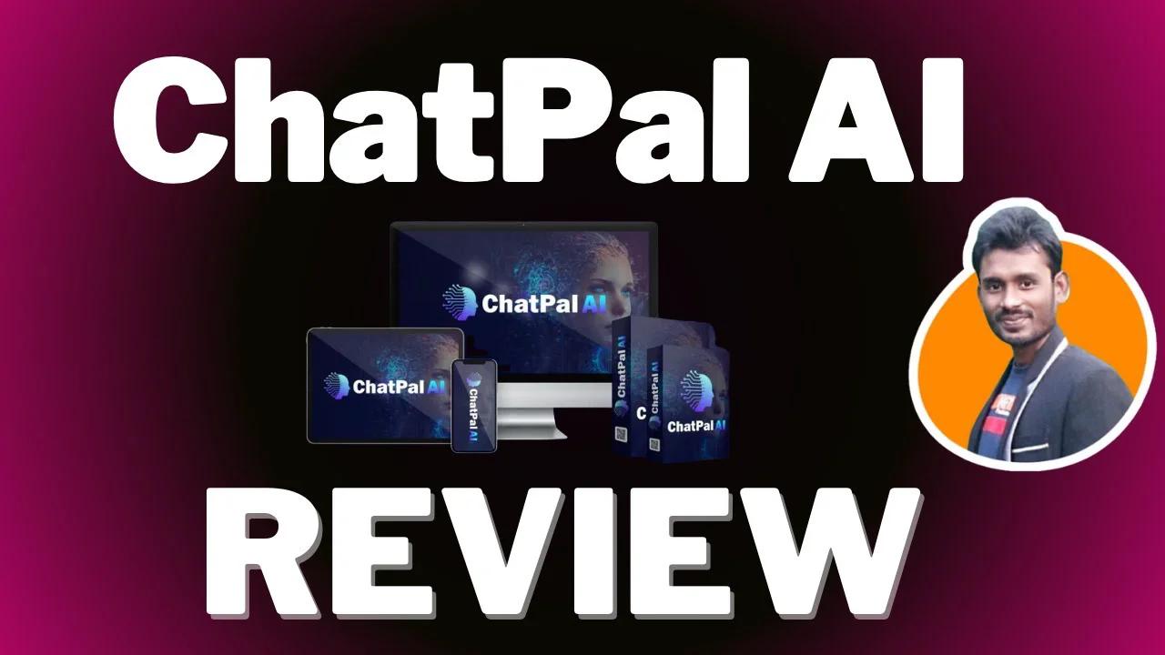 ChatPal AI Review 2024🔥Launch Your Own ChatGPT Like Chatbots!