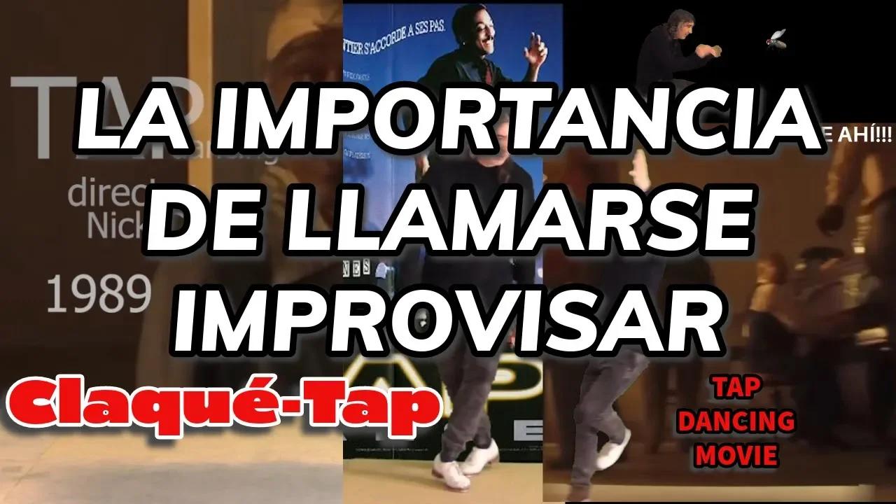 La importancia de improvisar en Claqué-Tap