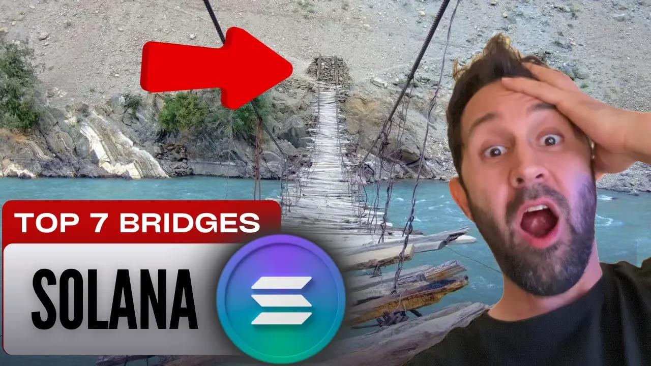TOP 7 Solana Bridges