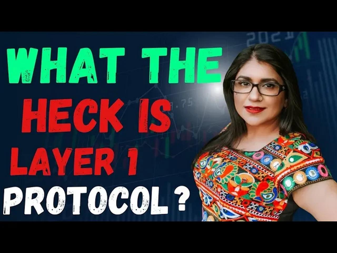 What the heck is Layer 1 Protocol?
