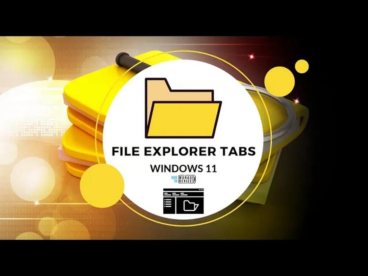 New Windows 11 File Explorer Tabs | Multiple Tabs | Drag and Drop ...