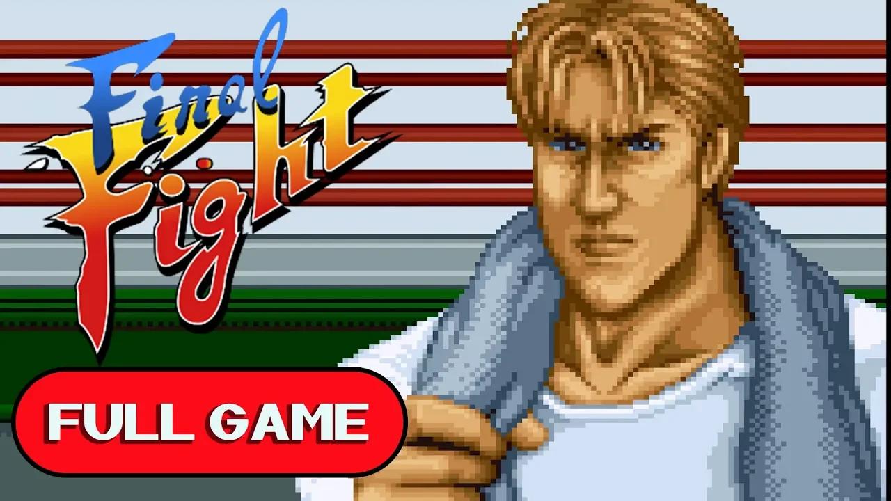 Final Fight SNES FULL GAME Longplay Gameplay Walkthrough Playthrough VGL