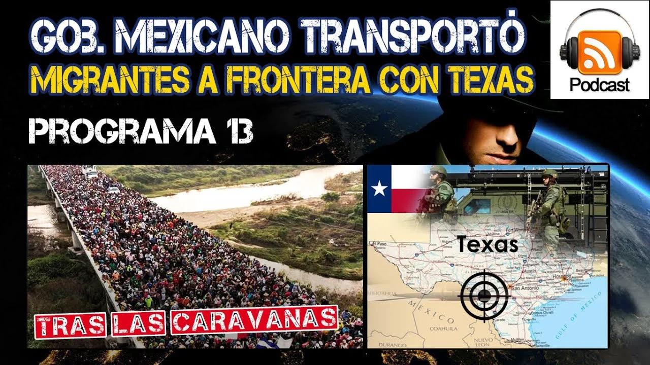 ⚠️ Gob. Mexicano Transportó Migrantes a área no asegurada de la ...