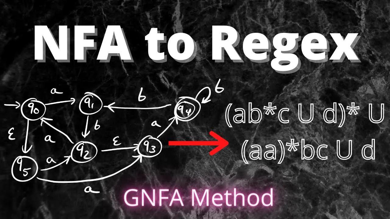 Conversion Of Nfa To Regex Proof Gnfa Method