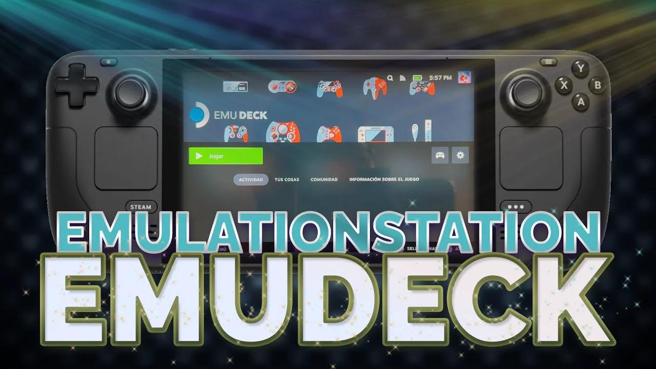 Steam Deck Tutorial: Instalar EmuDeck y EmulationStation en SteamOS ...