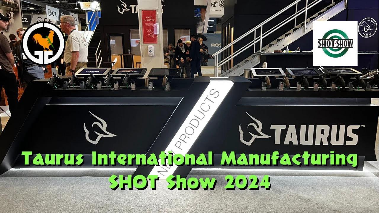 Taurus International Manufacturing - SHOT Show 2024