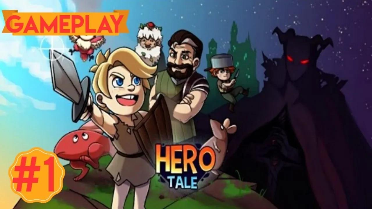 Hero Tale gameplay walkthrough the first minutes of the game