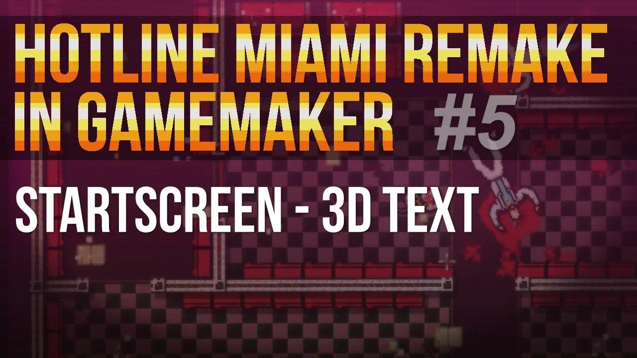 Remake Hotline Miami in GameMaker Studio #5 - Cool 3d text