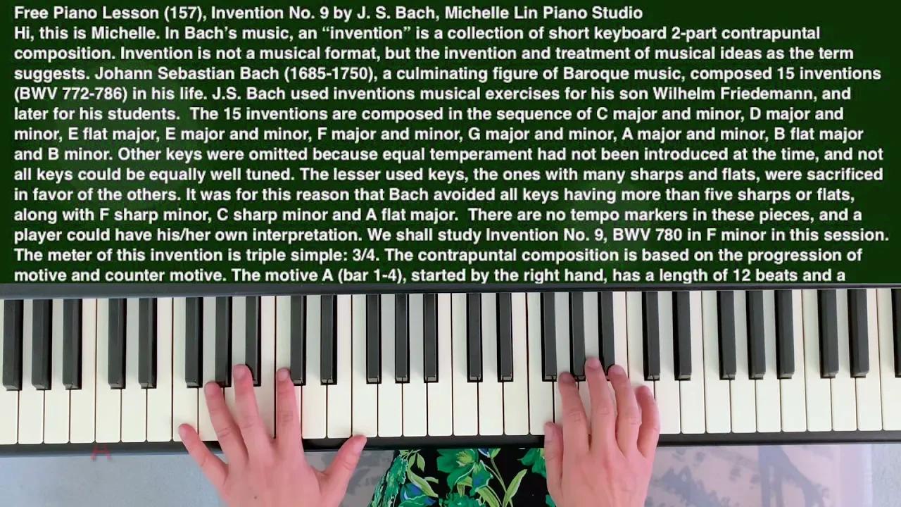 Free Piano Lesson (157), Invention No. 9 by J. S. Bach, Michelle Lin ...