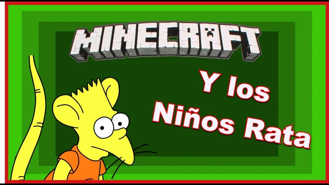 Niños RATA jugando - Minecraft