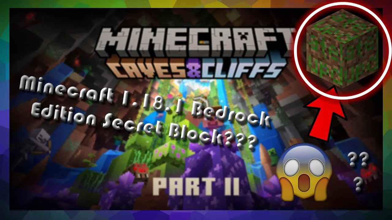 Minecraft 1.18.1 Bedrock Edition SECRET Block???