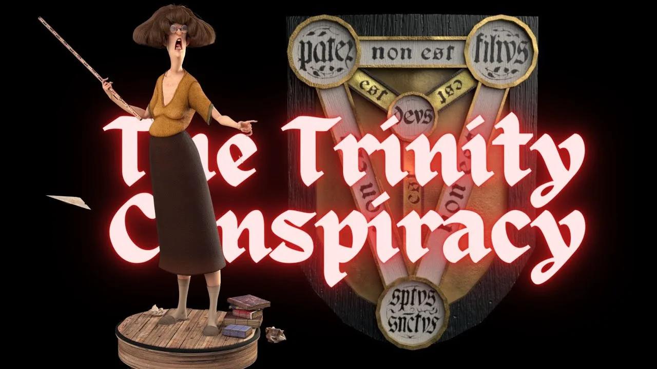 The Trinity Conspiracy