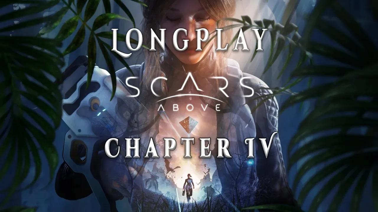 SCARS Above Longplay - Chapter IV (Commander Difficulty/No Commentary)