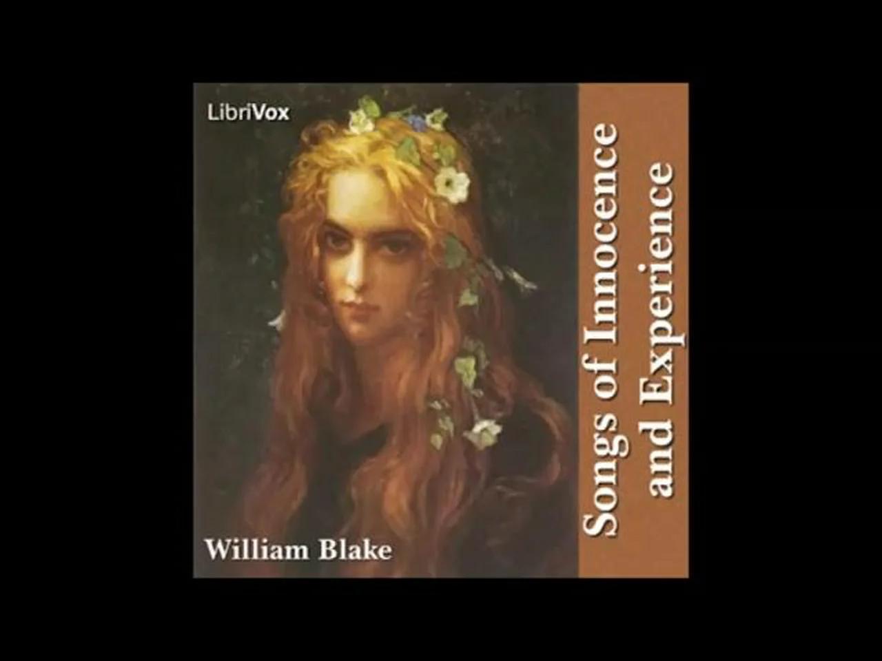 Songs of Innocence and Experience by William Blake - FULL AUDIOBOOK