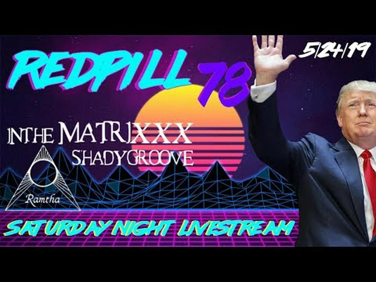 Red Pill News Friday Night Livestream W Inthematrixxx Shadygroove