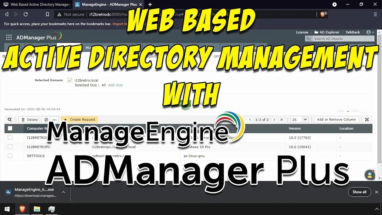 Web Based Active Directory Management with ManageEngine ADManager Plus