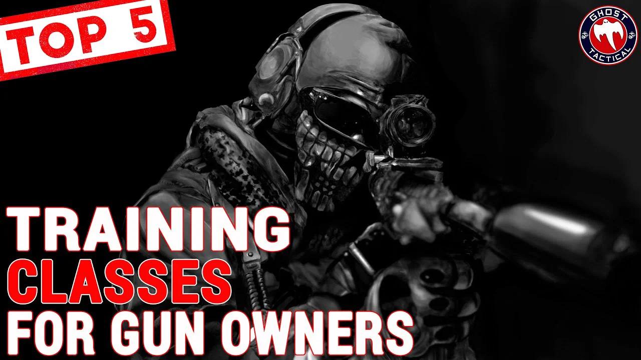 Top 5 Training Classes Every Gun Owner Should Take