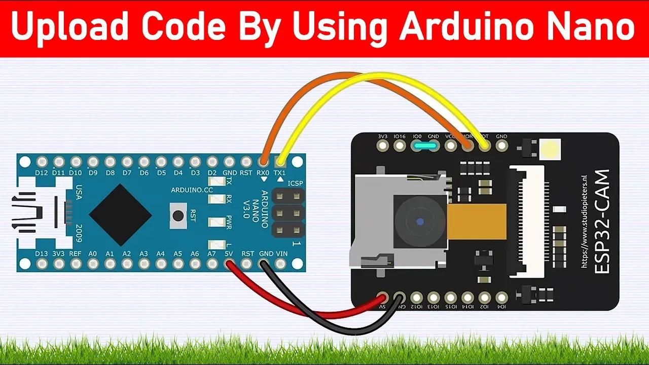Programming Esp32 Cam With An Arduino Nano Setting Up Esp32 Cam Board On Arduino Ide 2356