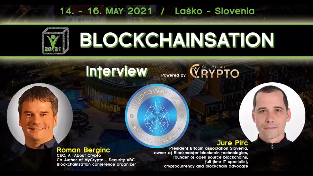Blockchainsation.com conference - Interview with Jure Pirc, the founder ...