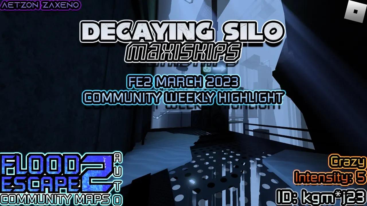 Roblox | FE2CM Auto - Decaying Silo [Crazy : maxiskips] [March 2023 ...