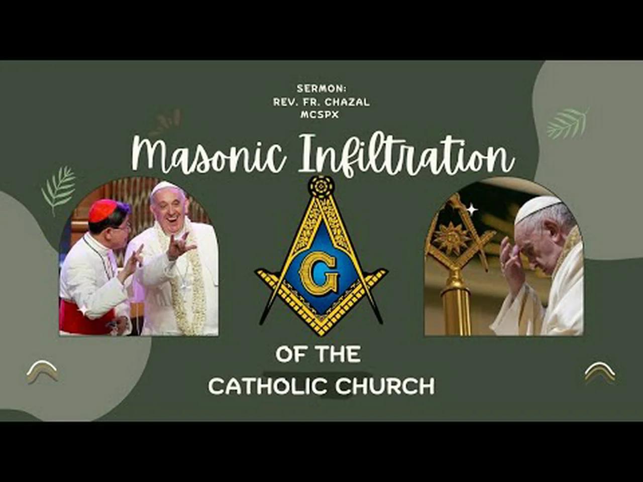 Sermon: Masonic Infiltration of the Catholic Church - Fr.Chazal, MCSPX