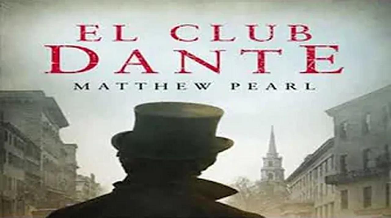RESUMEN DEL LIBRO El club Dante (Matthew Pearl)