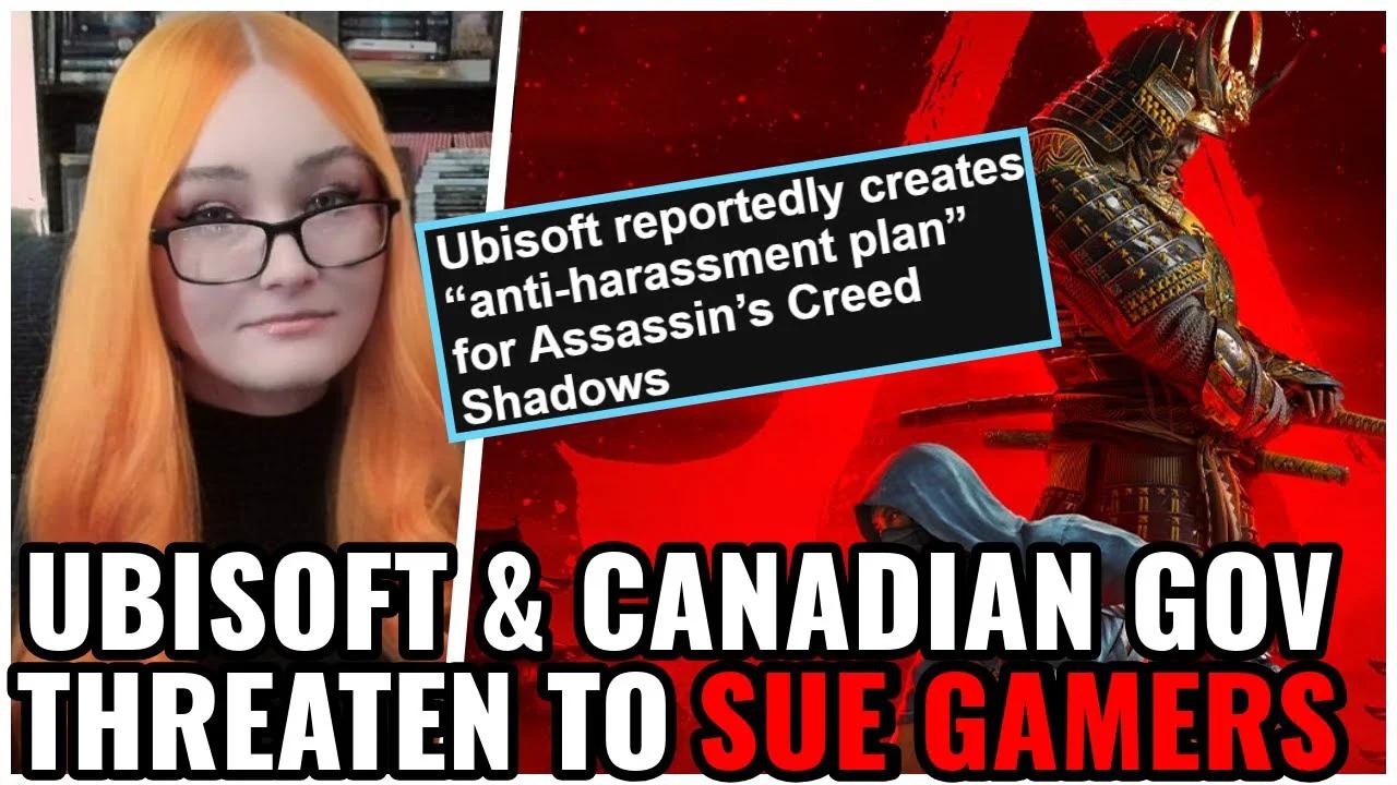 Ubisoft & Canadian GOV Will SUE Gamers, Creates "Anti-Harassment Plan ...