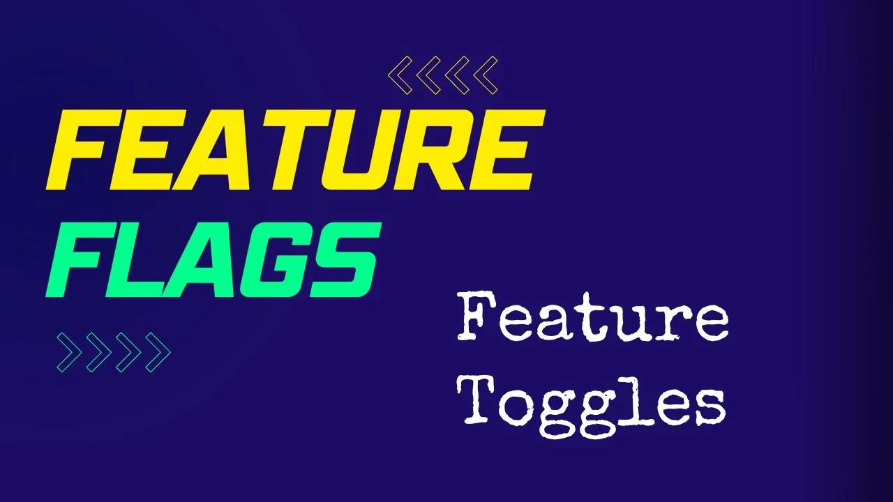 Feature Flags aka. Feature Toggles Pattern | Tech Primers Feature Flags aka. Feature Toggles Pattern | Tech Primers